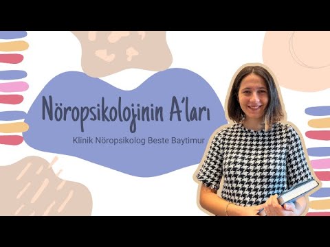 Nöropsikolojinin A'ları - Kaizen Nöropsikoloji