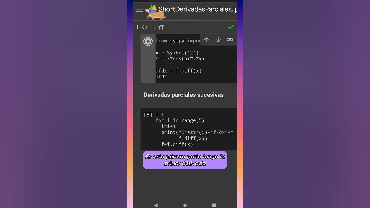 🐍 Derivadas sucesivas con Sympy con un ciclo For..para que no escribas ...