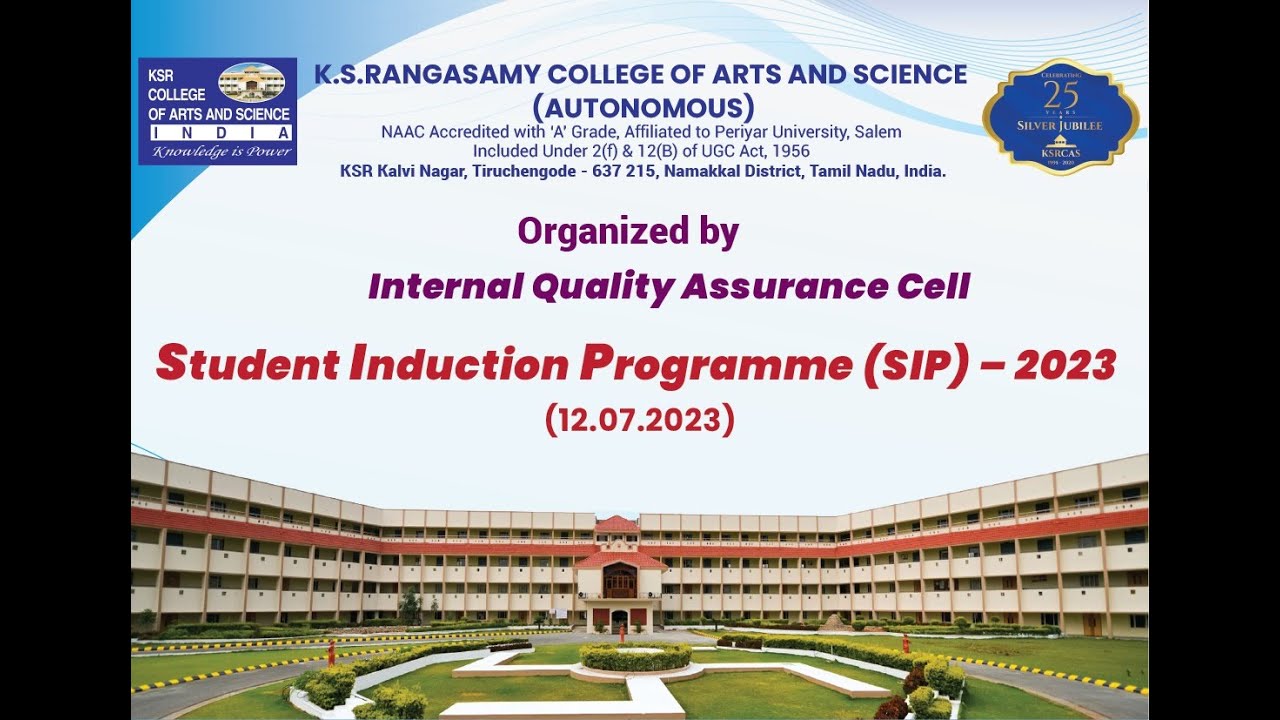 STUDENT INDUCTION PROGRAMME | SIP | 2023 | KSRCAS MEDIA STUDIOS - YouTube