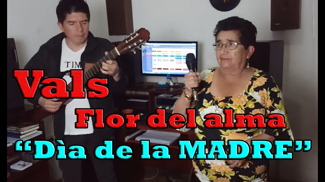 FLOR DEL ALMA / Vals / CARMITA BERREZUETA - Artistas Talentosos # ...