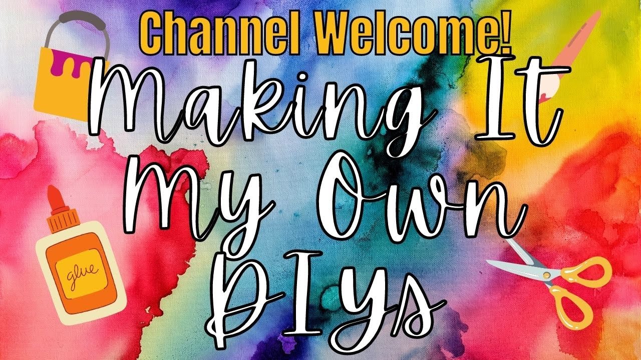 DIY Channel Welcome! - Crafts and DIY Home Decor - Ideas and ...