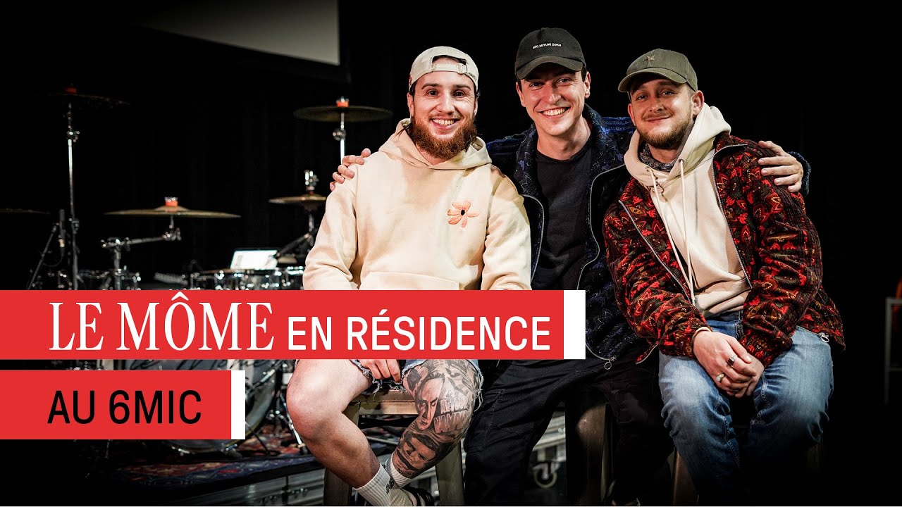 Le Môme en résidence au 6MIC - YouTube