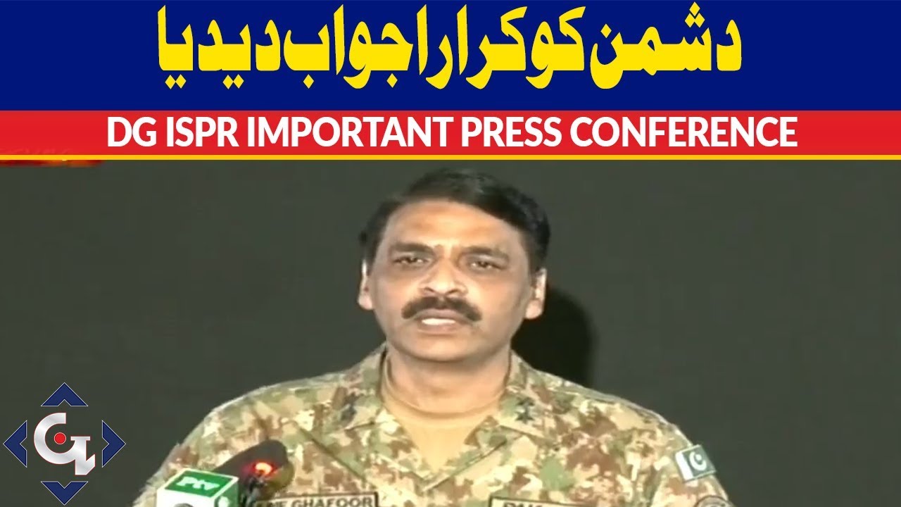 DG ISPR Major General Asif Ghafoor Press Conference after PAF shot down ...