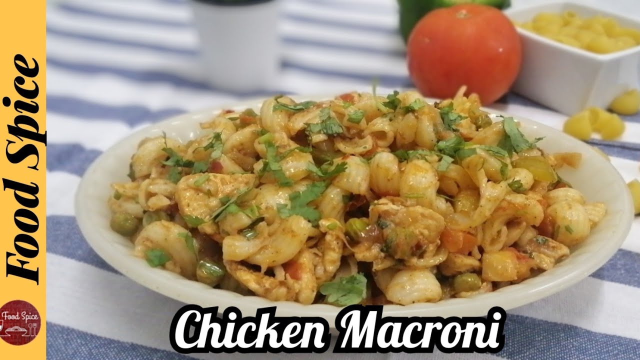 Chicken Macroni/spicy chicken Macroni by FOOD SPICE - YouTube