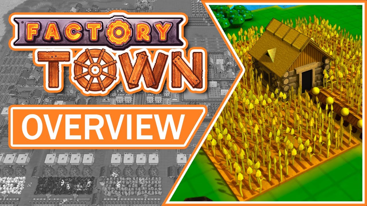 Factory Town Gameplay Overview | 2021 - YouTube