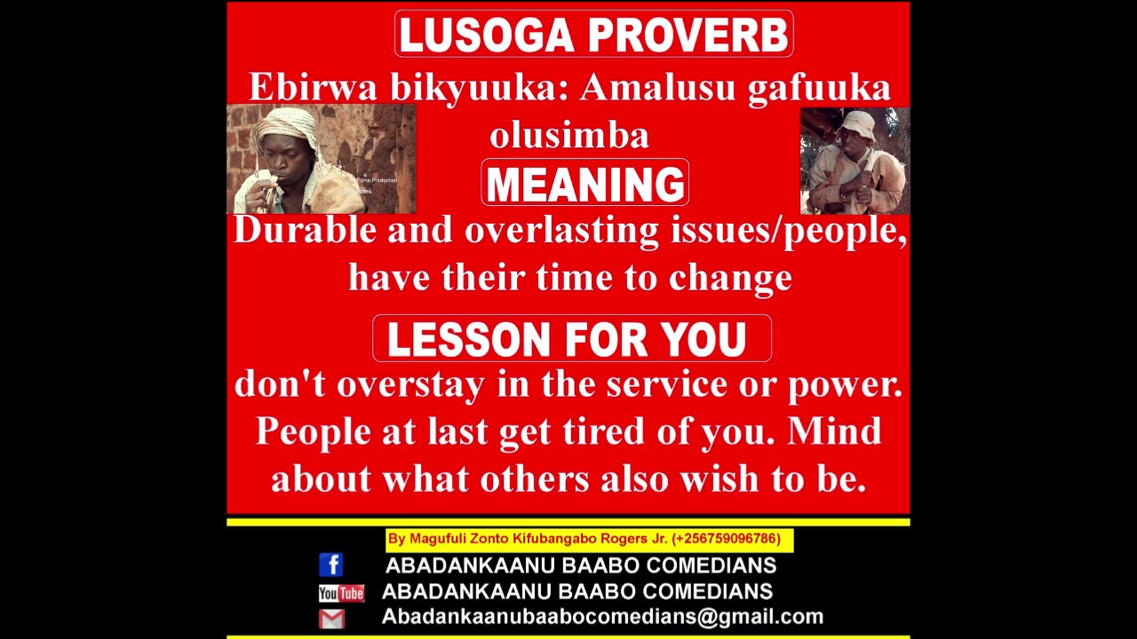 LUSOGA PROVERBS AND MEANING BY MAGUFULI FROM ABADANKAANU BAABO ...