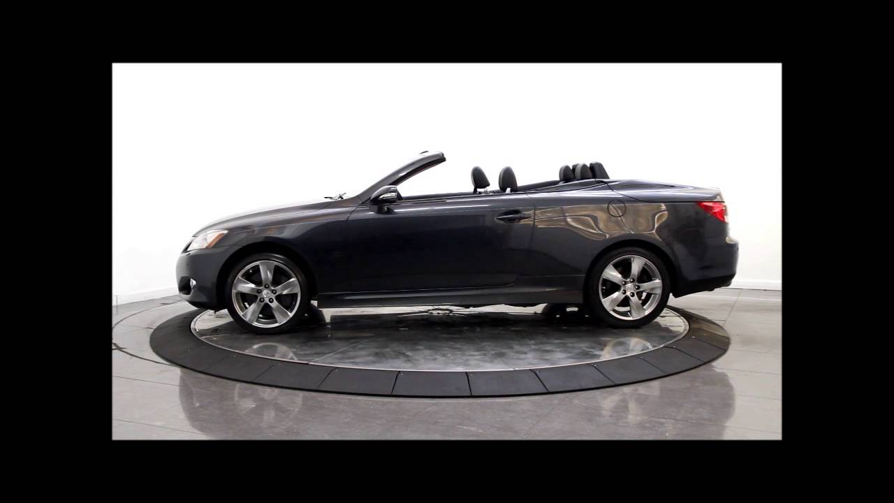2010 LEXUS IS350C Sport Convertible - YouTube