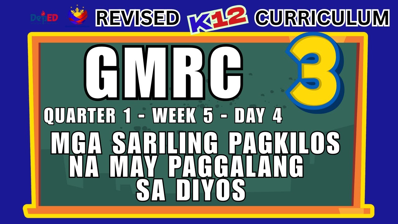GMRC 3 | MGA SARILING PAGKILOS NA MAY PAGGALANG SA DIYOS | WEEK 5 | DAY ...