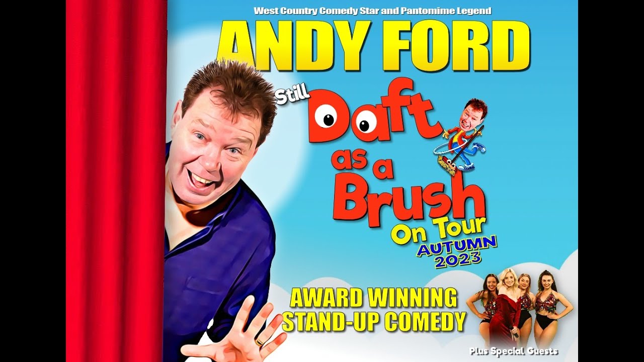 Andy Ford Live this Autumn!! Still daft as a brush! - YouTube