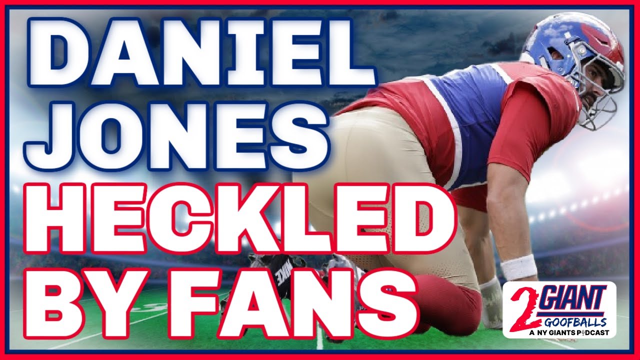 Giants Fans Heckle Daniel Jones: Is It Going Too Far? | Latest Giants ...
