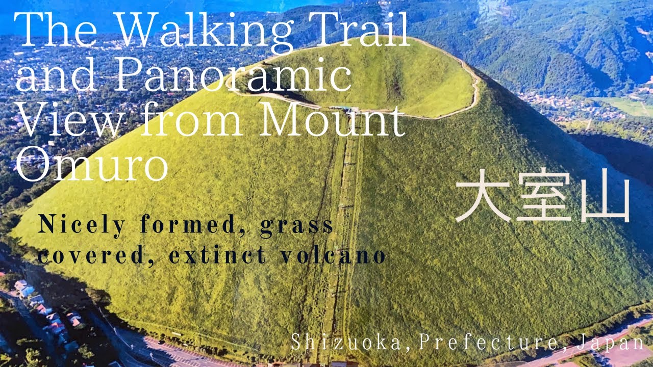 Mount Omuro (大室山, Ōmuroyama) || Itō Shizuoka-ken, Japan || Japantravel ...