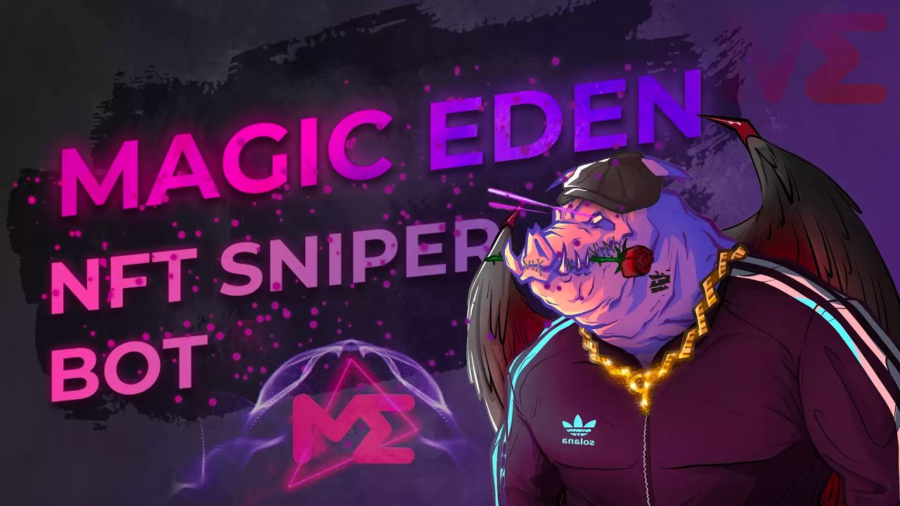 Magic Eden Nft | Solana Nft Sniper Bot | HUGE PROFITS (Free) - YouTube