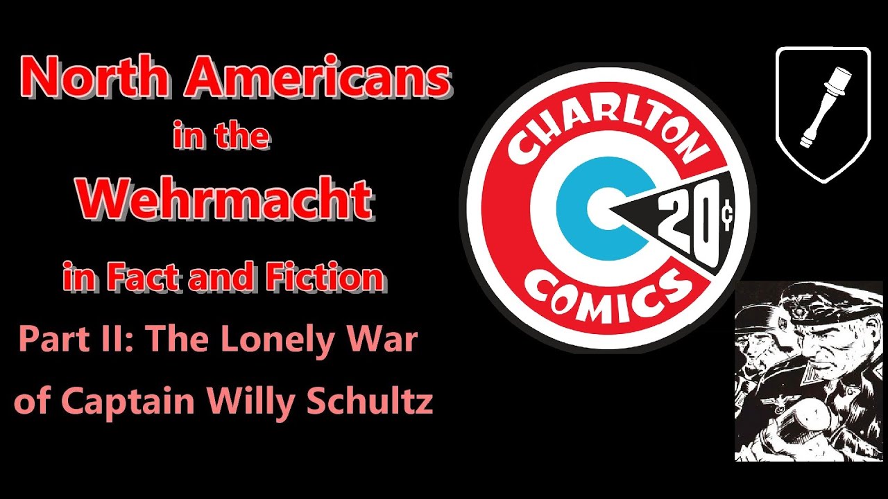 North Americans in the Wehrmacht in Fact and Fiction – Part II The ...