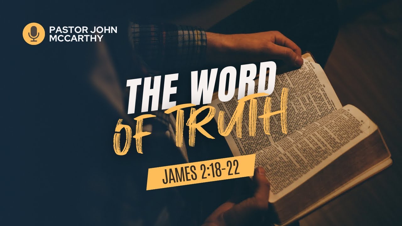 "The Word of Truth" -Pastor John McCarthy - 9/25/24 - YouTube