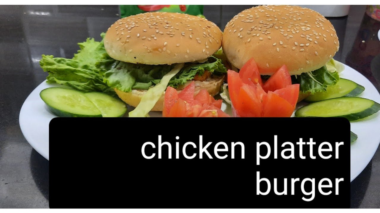 how to make chicken platter burger//chicken burger//easy recipe//trying ...