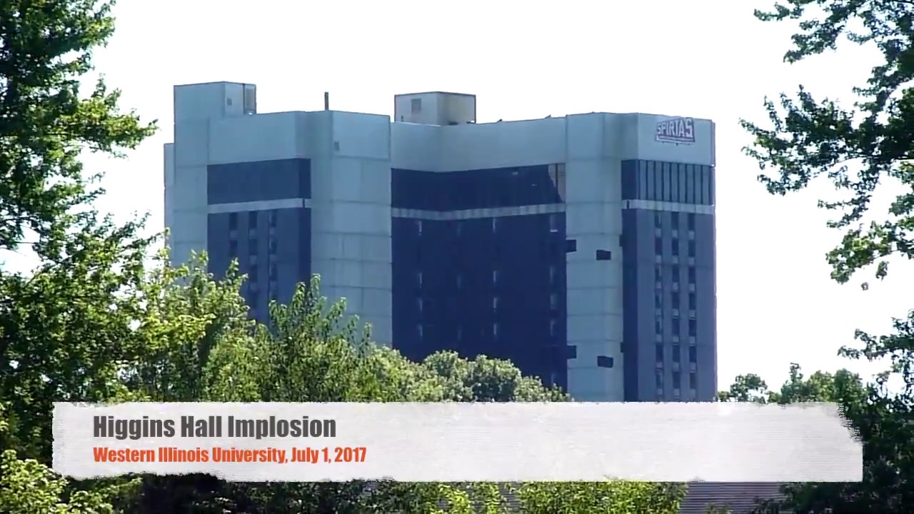 Higgins Hall Implosion on Western Illinois University - YouTube