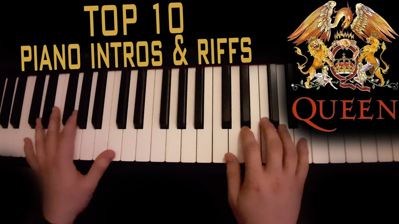 Top 10 QUEEN Songs on Piano | Intros & Riffs - YouTube