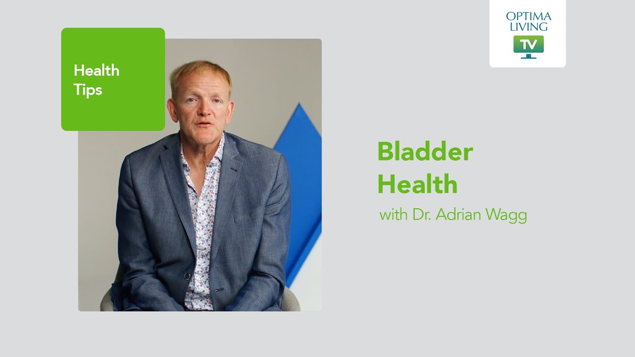 Health Tip: Bladder Health with Dr Wagg - YouTube