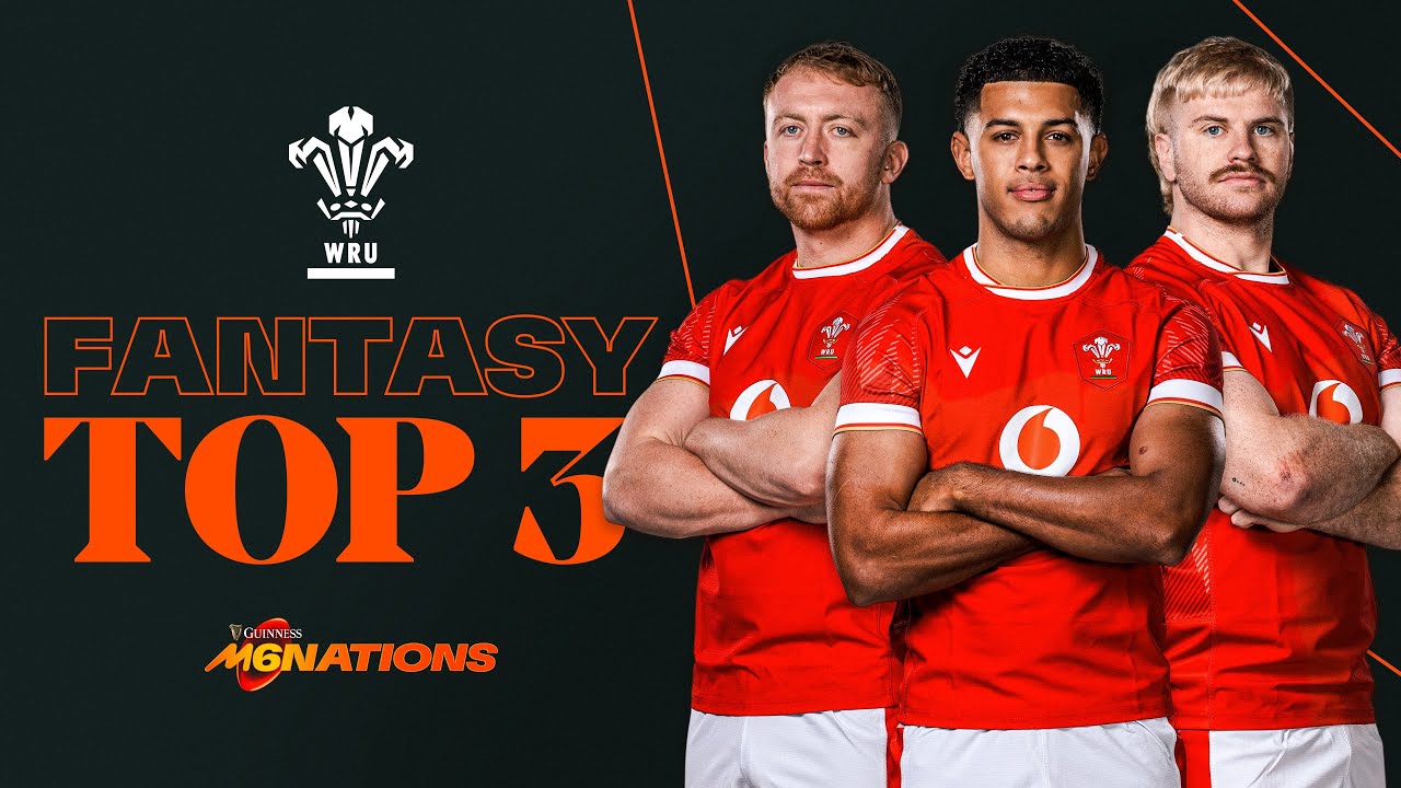 FANTASY TOP 3 | WALES | GUINNESS M6N - YouTube
