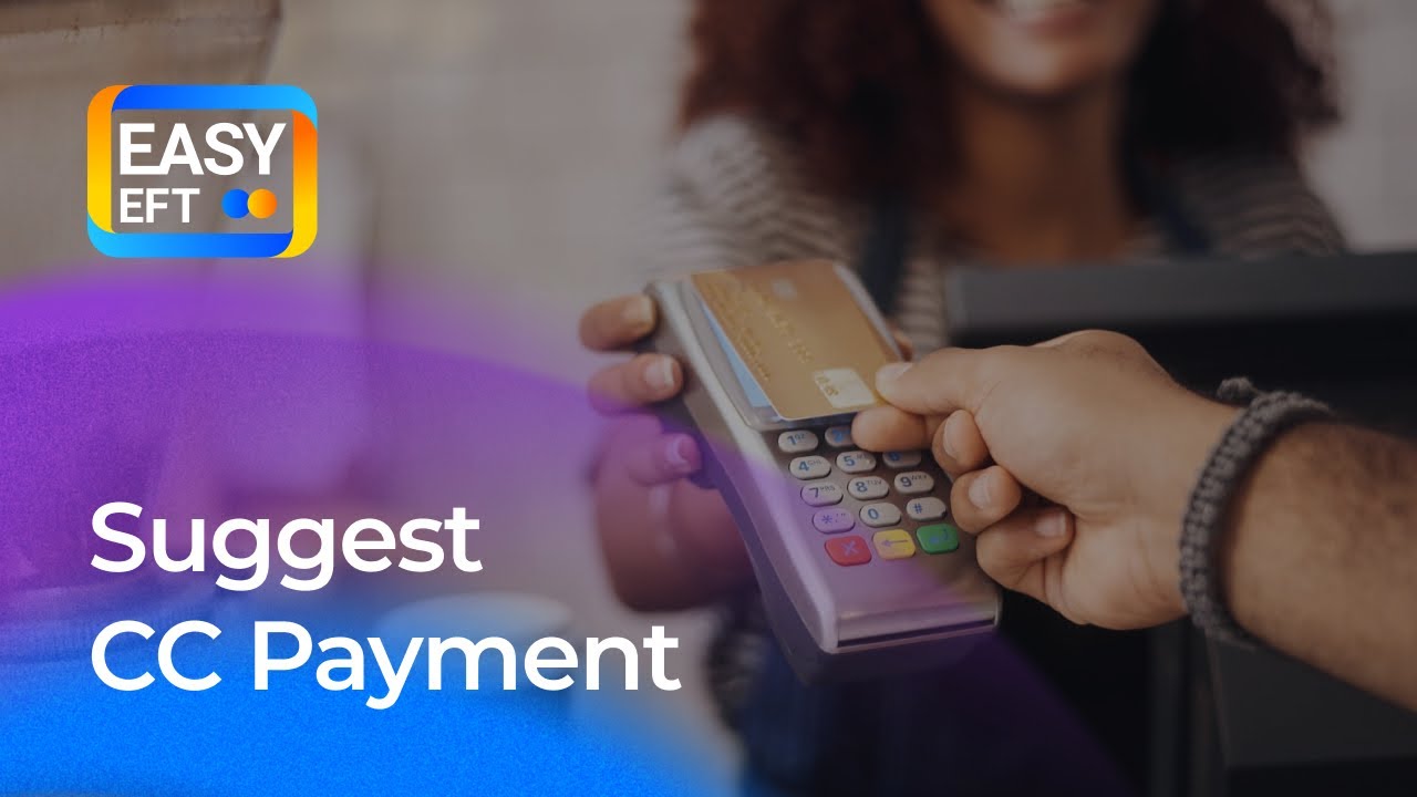 How to use Suggest CC payment in EasyEFT - YouTube