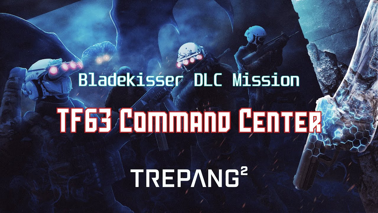 Trepang2 - Bladekisser DLC Mission (1 of 2) - TF63 Command Center - YouTube