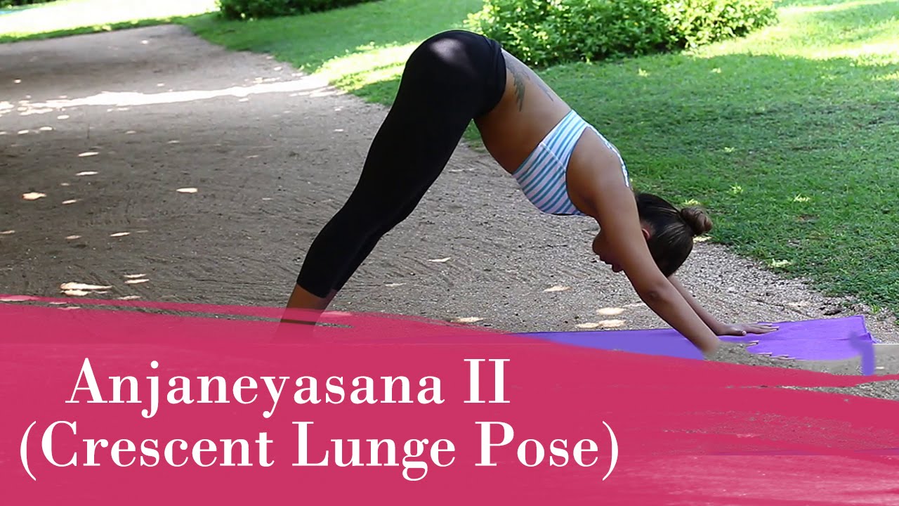 Yoga Asana - Anjaneyasana II (Crescent Lunge Pose) - Strengthen Leg ...