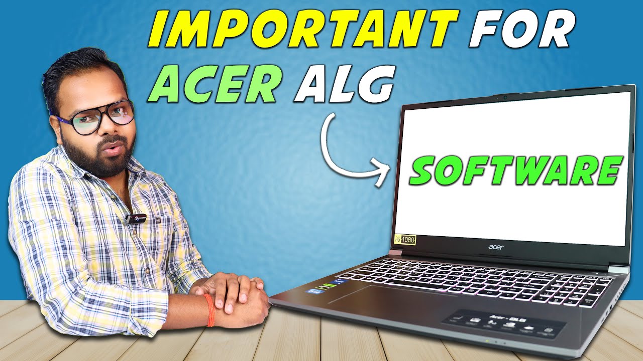 Must Watch - Acer ALG Important Software Review - YouTube