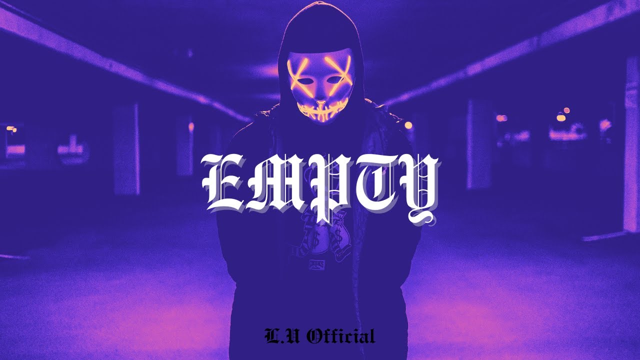 EMPTY - Melodic x Freestyle Trap Type Beat | Hip Hop Rap Instrumental ...