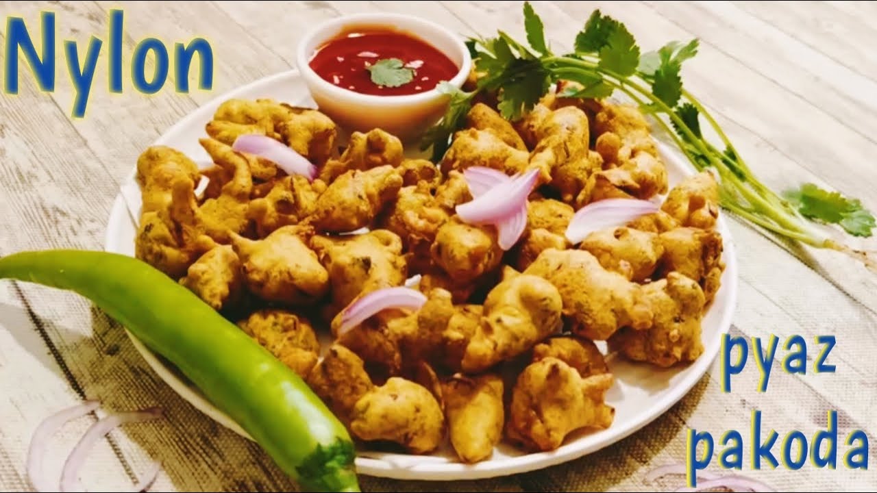 प्याज़ के इतने नरम पकोड़े आपने पहले कभी नही खाए होगे। nylon pyaz pakoda ...