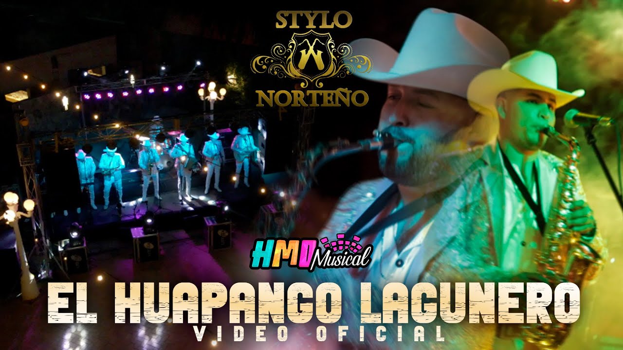 El Huapango Lagunero (Video Oficial) - Stylo Norteño - YouTube