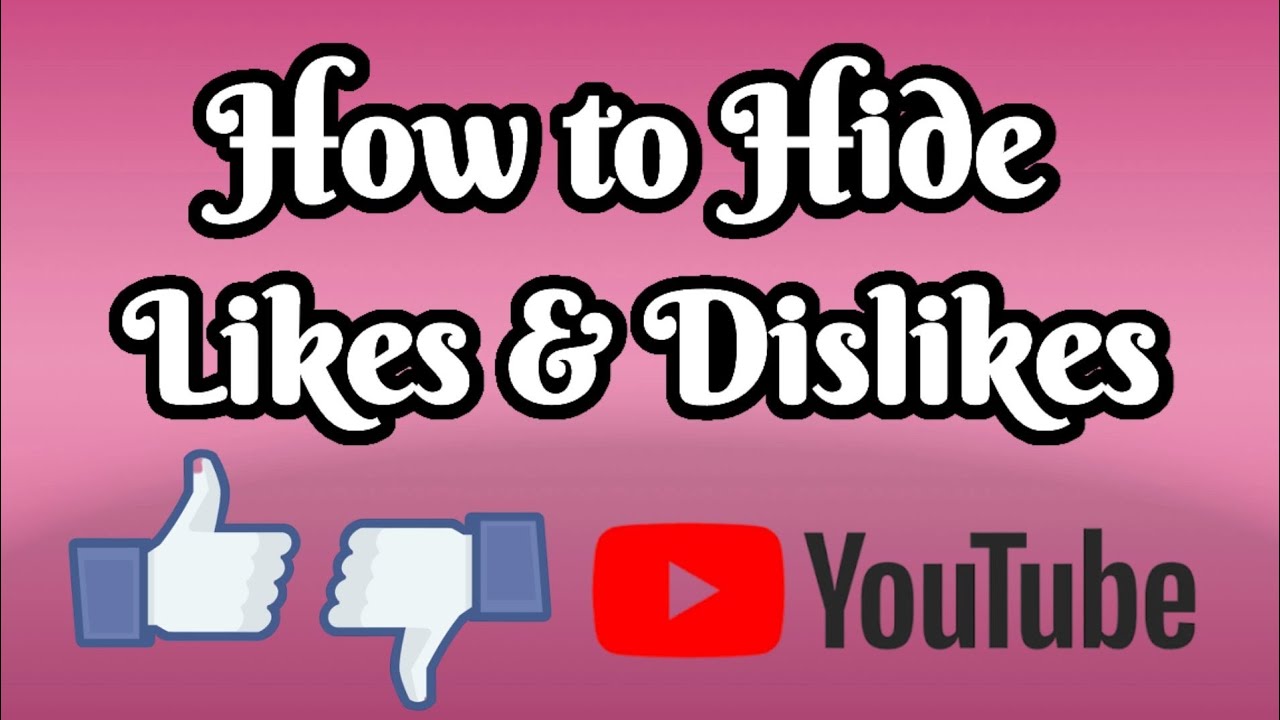 How to Hide Likes and Dislikes count on youtube | Hide Likes & Dislikes ...