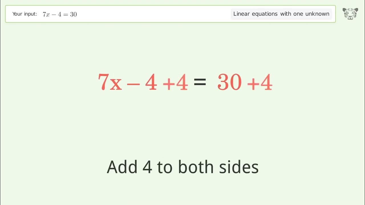 Solve 7x-4=30: Linear Equation Video Solution | Tiger Algebra - YouTube