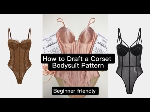 How to Draft a Corset Bodysuit Pattern Like a Pro | Step-by-Step ...