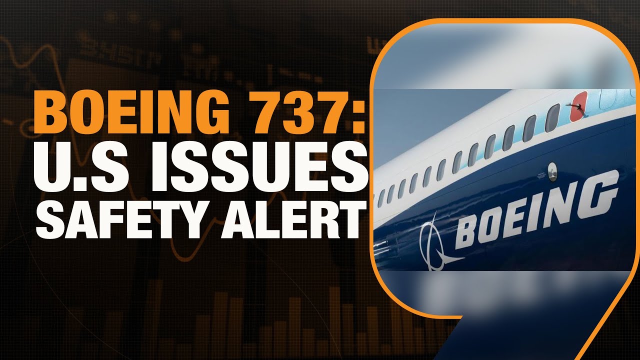 Boeing 737 Rudder Issue: U.S Aviation Regulator Issues Safety Alert ...