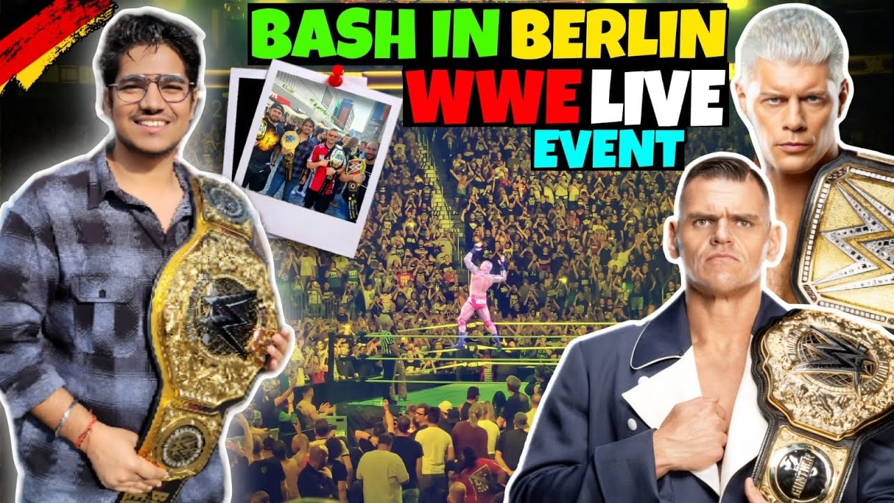 WWE BASH IN BERLIN! | I Spent 143 EURO on TICKET | Germany WWE vlog ...