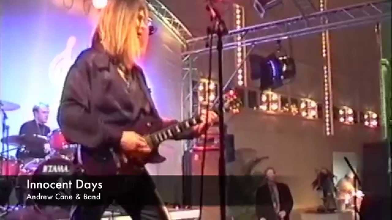 Andrew Cane Band - Innocent Days - YouTube