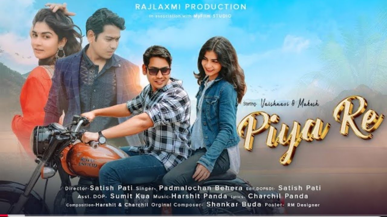 Pyiya Re || New Sambalpuri Song || Padmalocha Behera || Mukesh ...