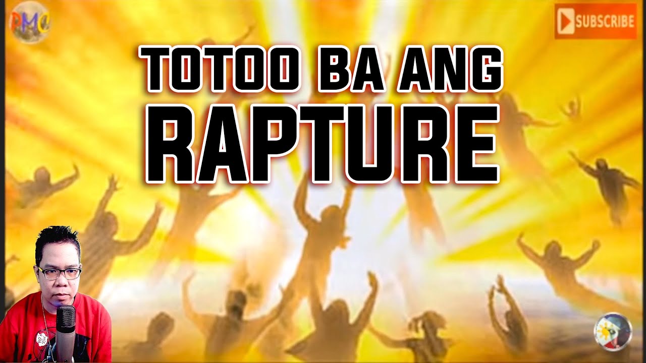 TOTOO BA ANG RAPTURE? (REACTION AND COMMENTARY) - YouTube