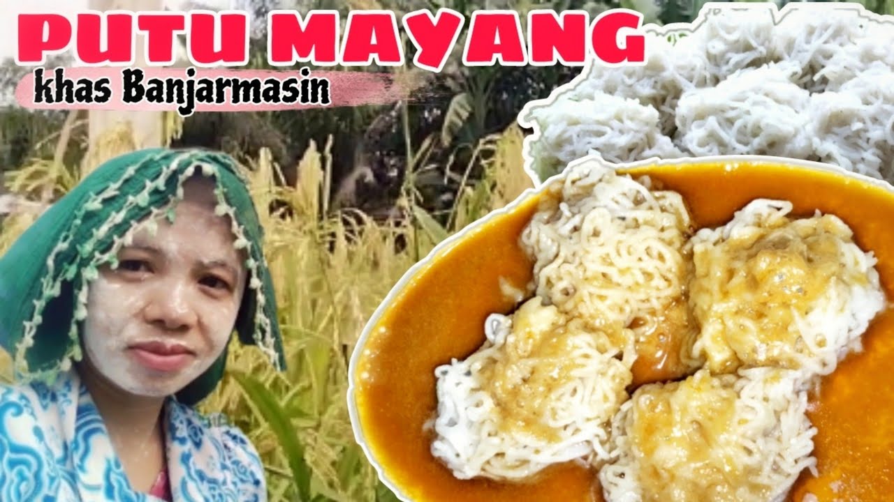 RESEP PUTU MAYANG KHAS BANJARMASIN ( Wadai Puracit ) - YouTube