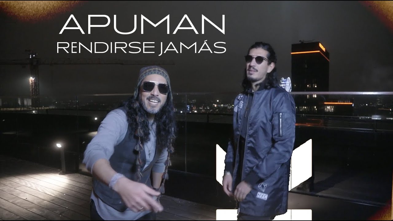 APUMAN - Rendirse Jamás - YouTube