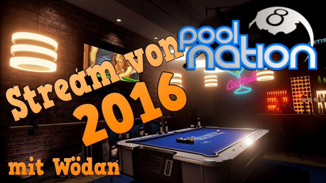 #08 Pool Nation - Killer - Twitch Stream - 05.08.2016 - YouTube