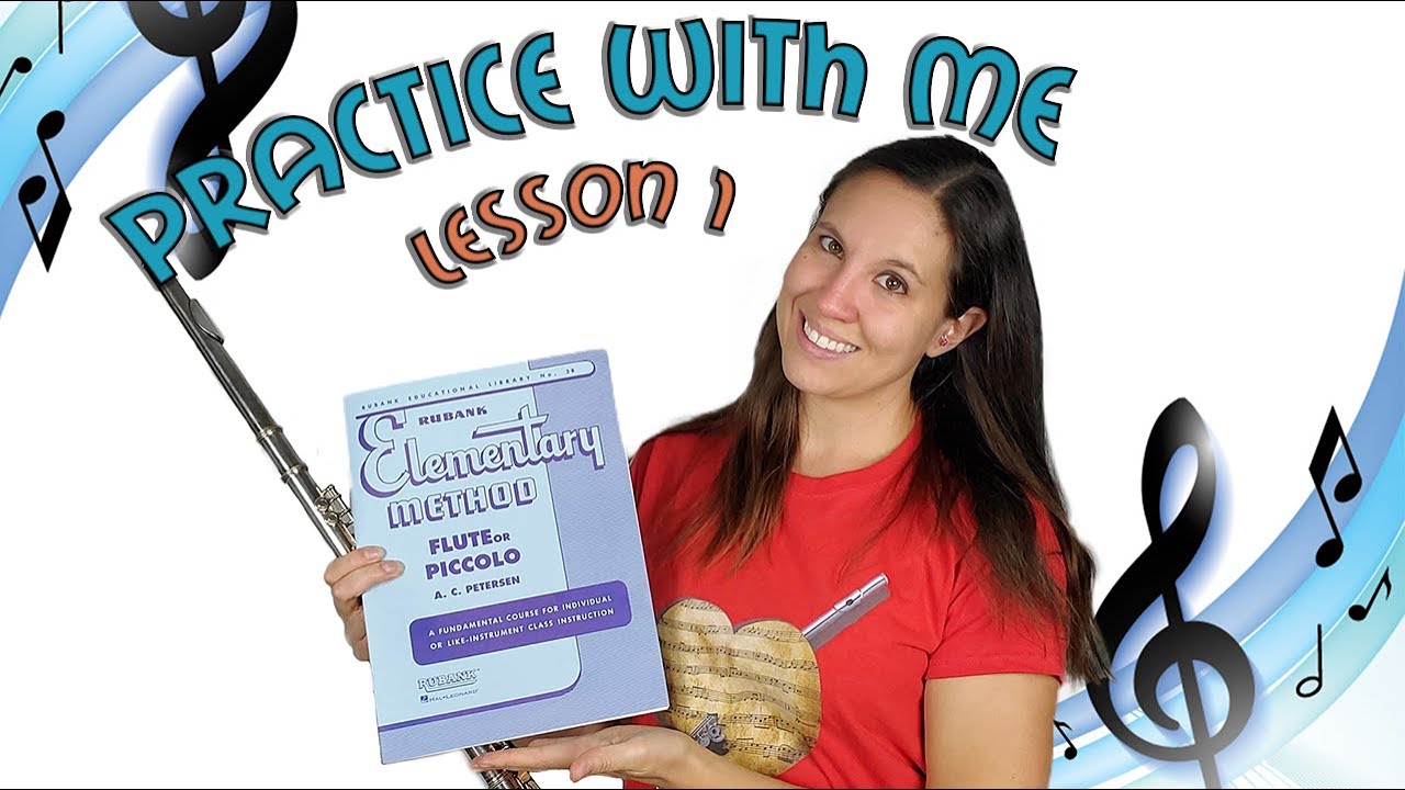 Flute Practice with Me | Rubank Elementary Method Flute or Piccolo ...