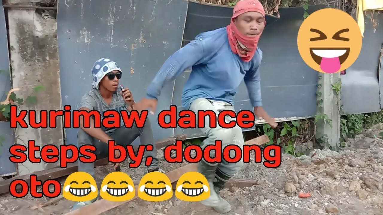 kurimaw dance steps by; dodong oto.. - YouTube
