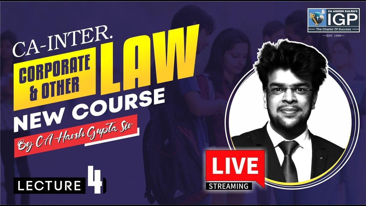 CA INTER. | LAW NEW COURSE | LECTURE -4 | BY CA HARSH GUPTA SIR - YouTube