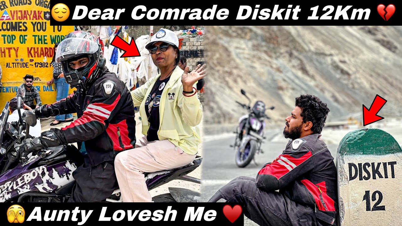 😌Dear Comrade Diskit 12Km 💔 | Episode - 33 | 🫣 Aunty Lovesh Me ♥️ | Salem To Ladakh | MP | Tamil ...