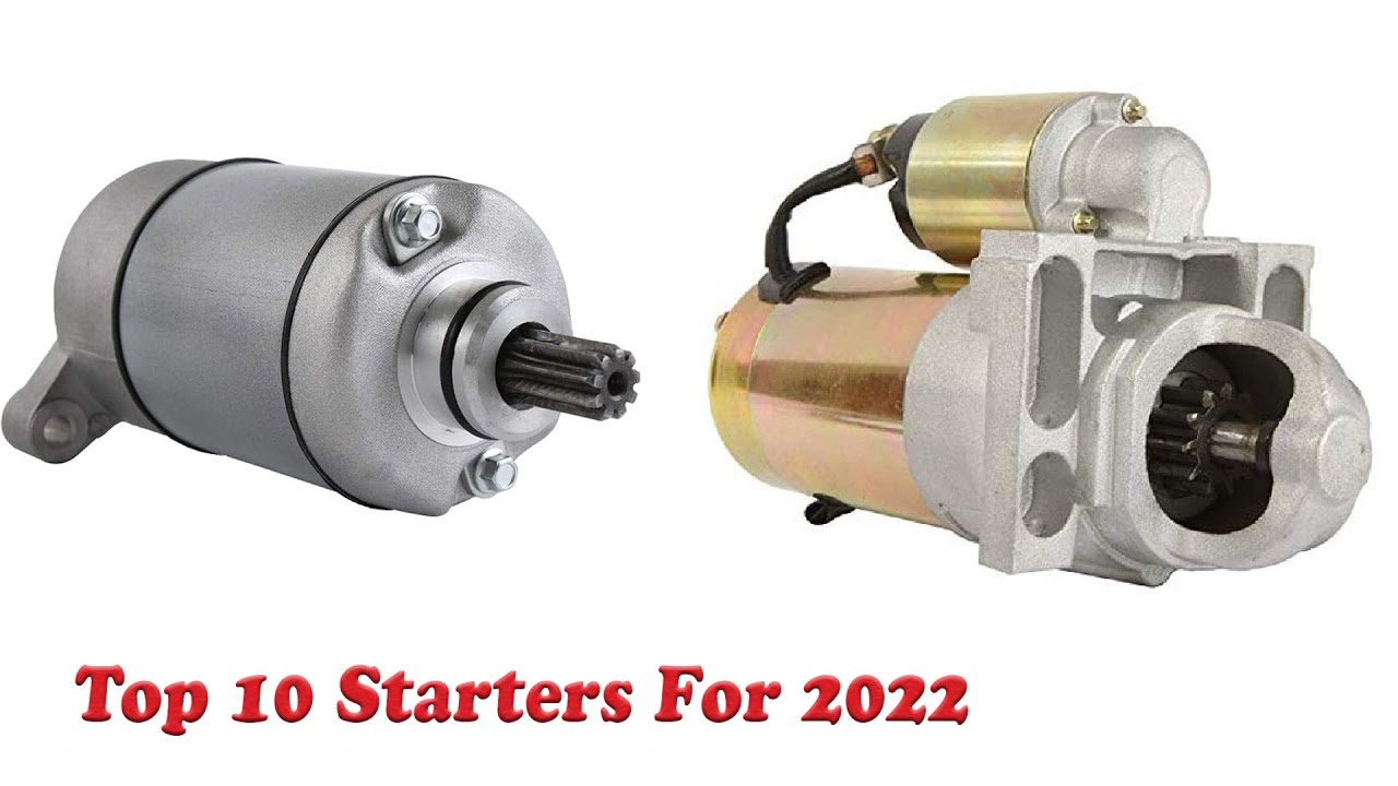 Best Starters | Top 10 Starters For 2022 | Top Rated Starters - YouTube