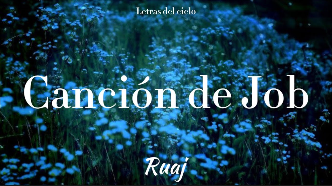 Canción de Job - Ruaj (Letra) - YouTube Music