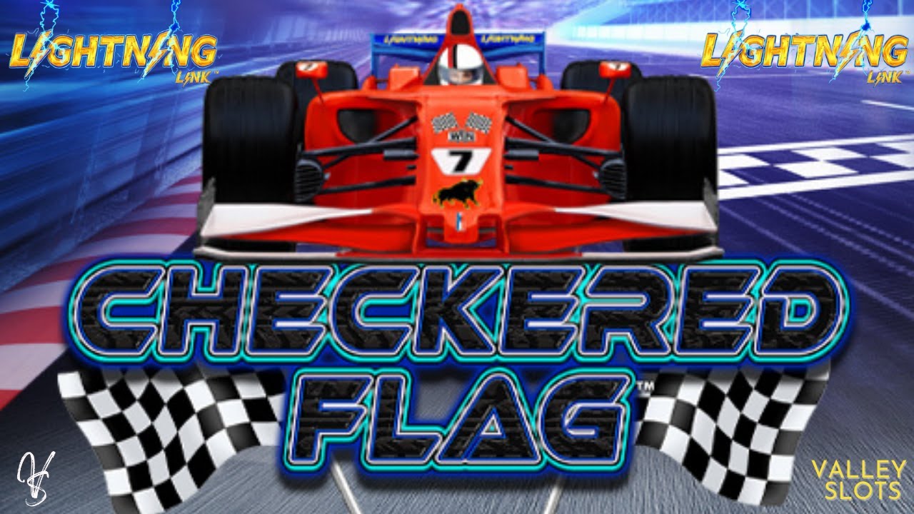 Race Car Ran Us Over on Lightning Link Checkered Flag Slot Machine ...