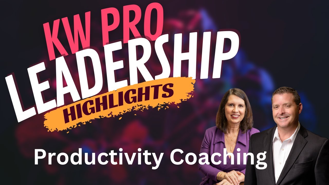 Transform your Real Estate Career with KW Professionals Productivity Coaching Program - YouTube
