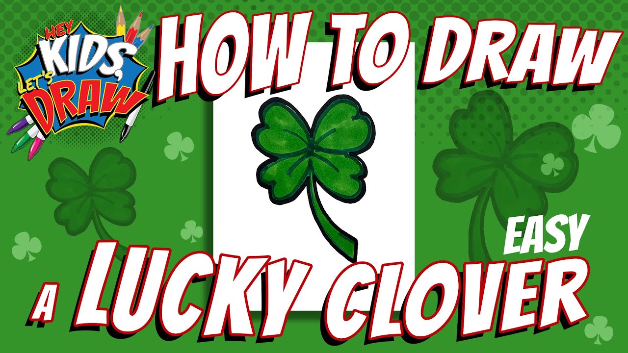 How to Draw a Four Leaf Clover Easy - YouTube